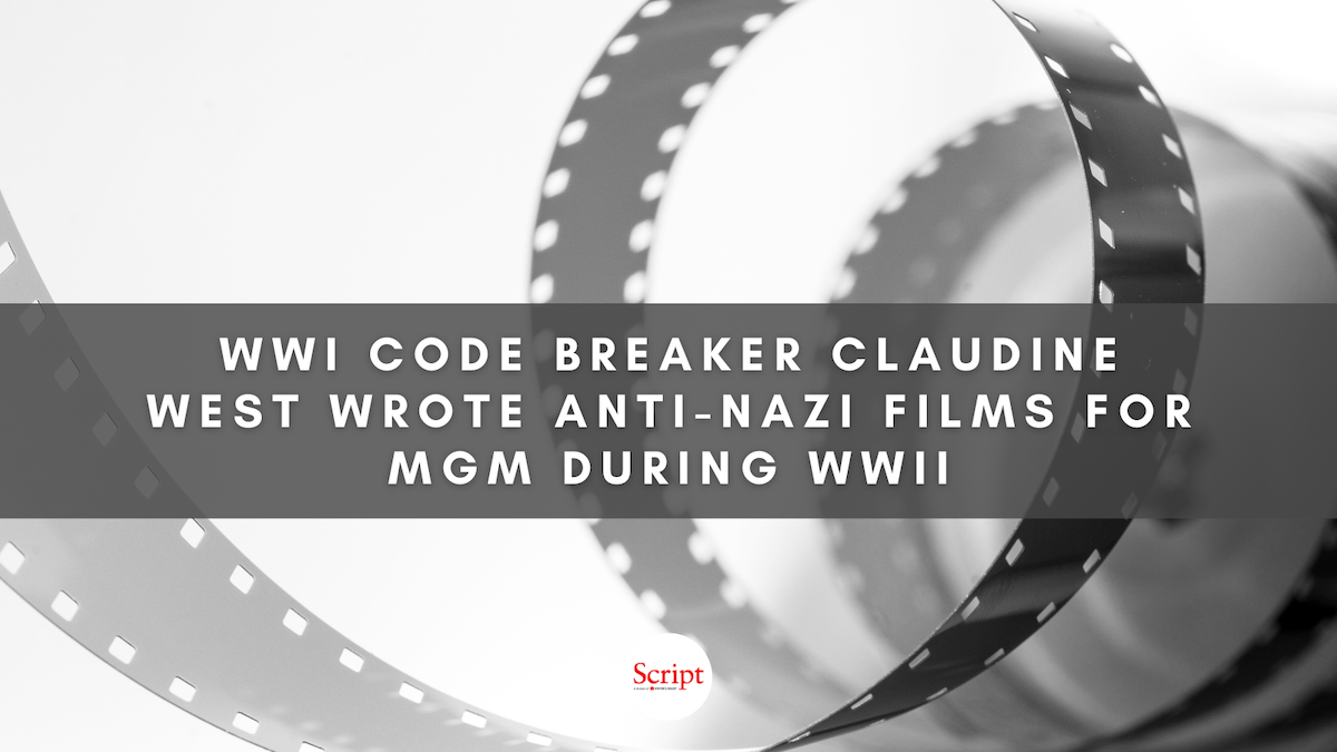WWI Code Breaker Claudine West Wrote Anti-Nazi Films for MGM During ...