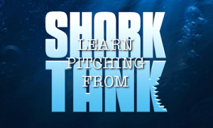 Learning Pitching From "Shark Tank" - Script Magazine
