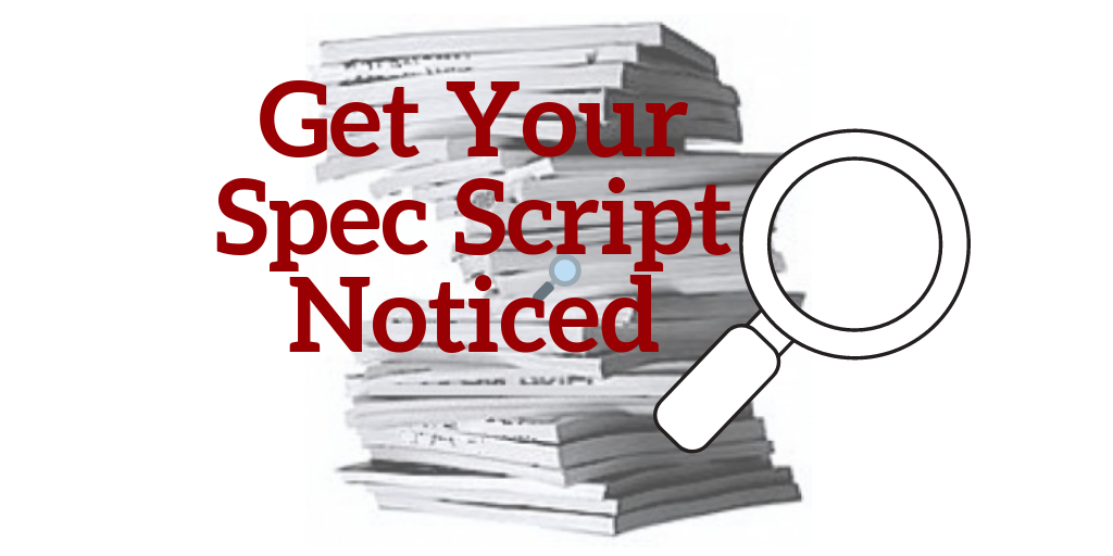 WHY DO SPEC SCRIPTS FAIL: Formula vs. Structure Continued - Script Magazine