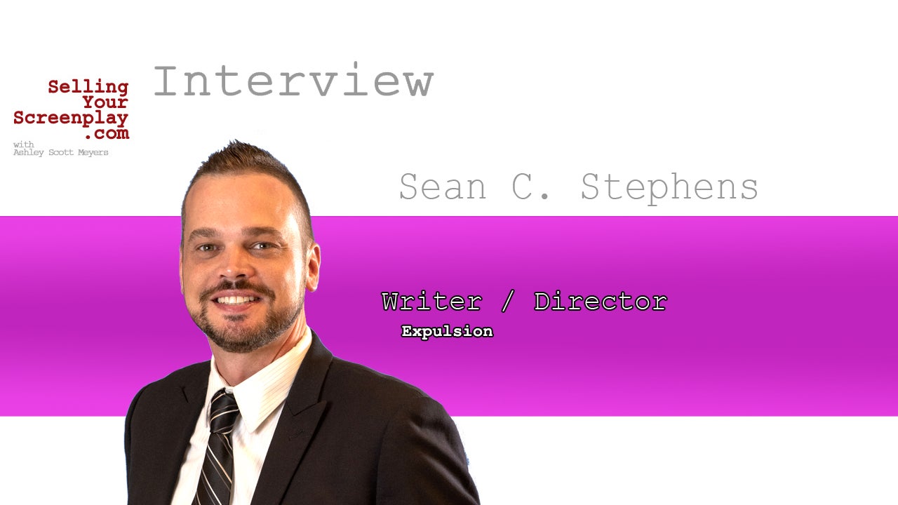 SELLING YOUR SCREENPLAY: Ep 358 With Filmmaker Sean C. Stephens