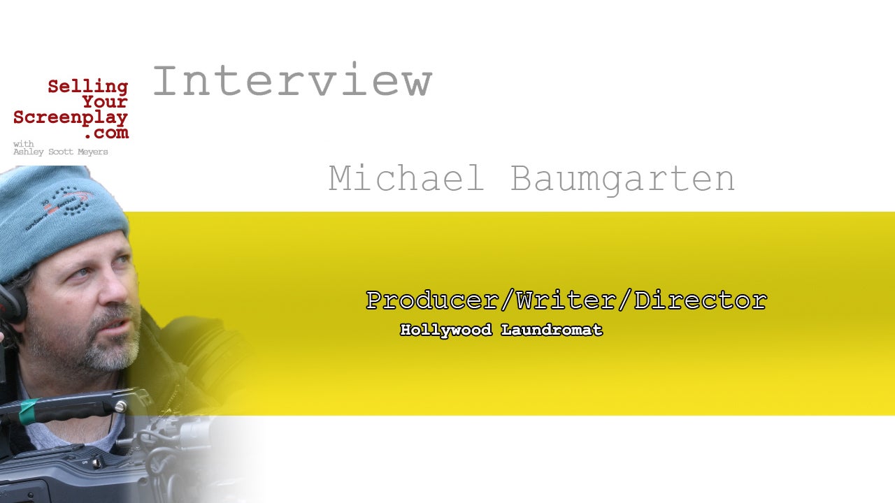 SELLING YOUR SCREENPLAY: Ep.452 - The Multi-Camera Technique With Michael Baumgarten