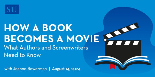 How a Book Becomes a Movie: What Authors and Screenwriters Need to Know