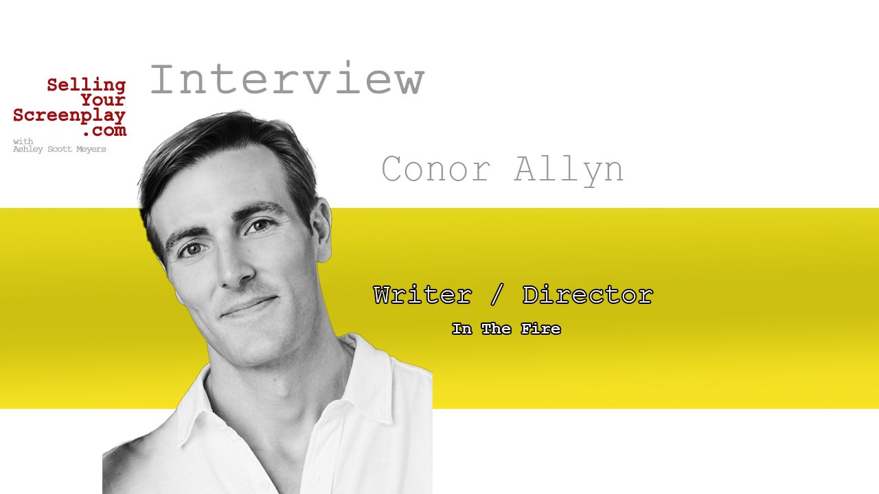 Talking Amber Heard and 'In The Fire' with Conor Allyn - Script Magazine