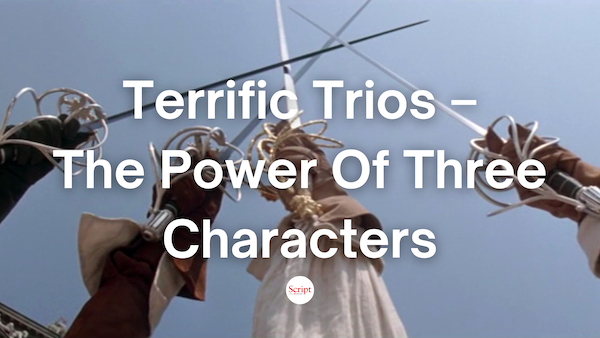 Breaking & Entering: Terrific Trios – The Power Of Three Characters ...
